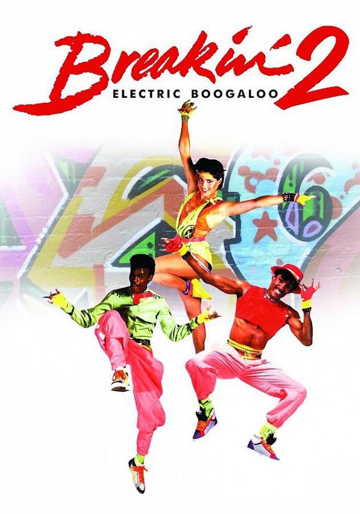 Breakdance 2 filme - Veja onde assistir online