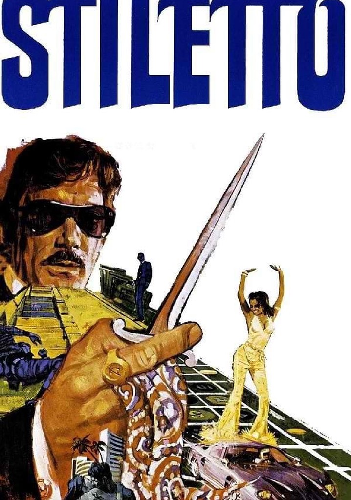 Stiletto Streaming Where To Watch Movie Online