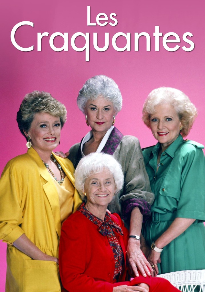 Regarder la série Les Craquantes streaming