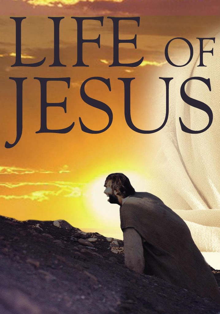Life of Jesus - streaming tv show online