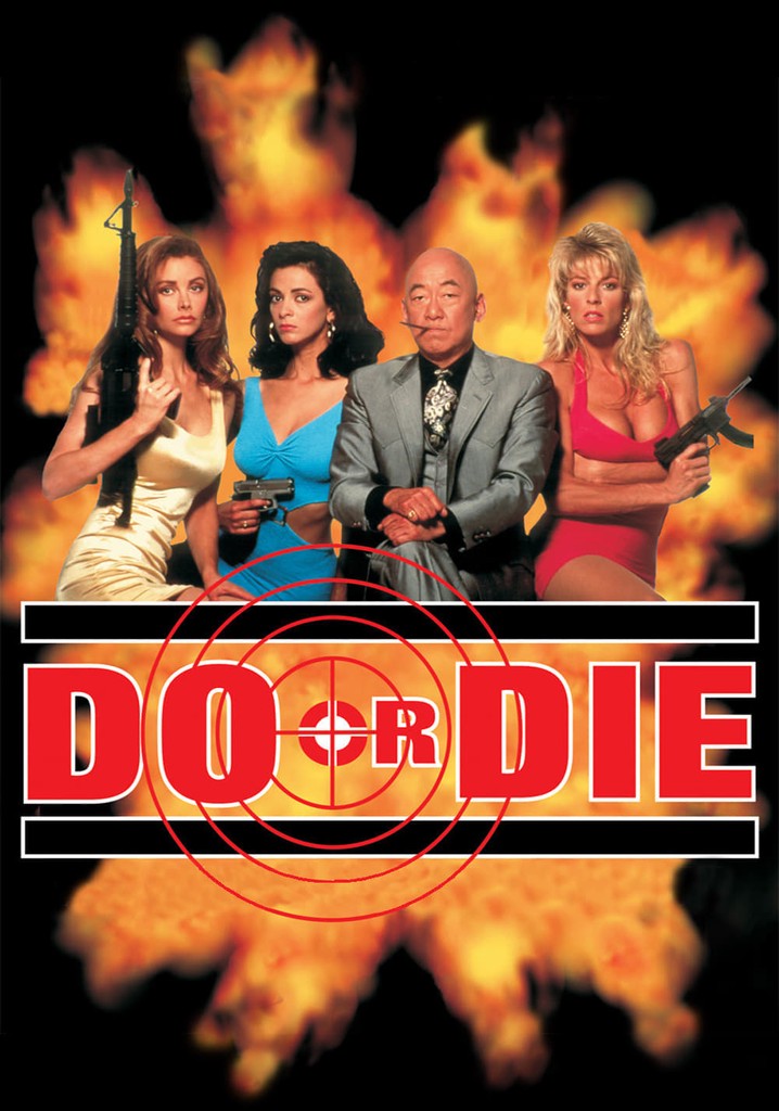 Do or Die streaming: where to watch movie online?