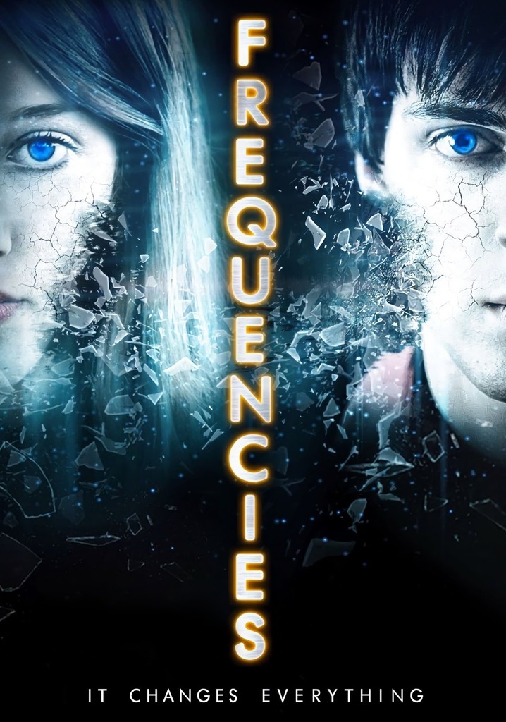 Frequencies - película: Ver online completa en español