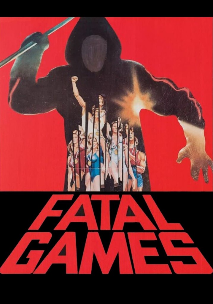 Fatal Games - movie: where to watch stream online