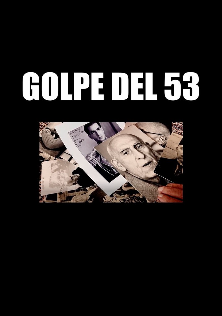 Coup 53 - película: Ver online completa en español