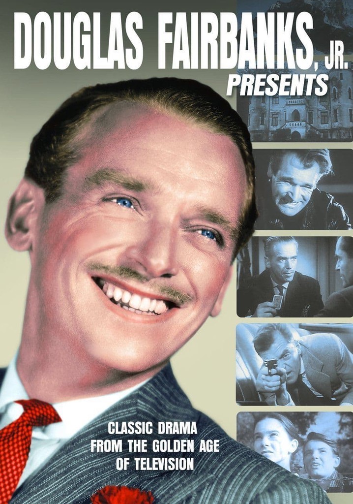 Douglas Fairbanks, Jr., Presents - streaming online