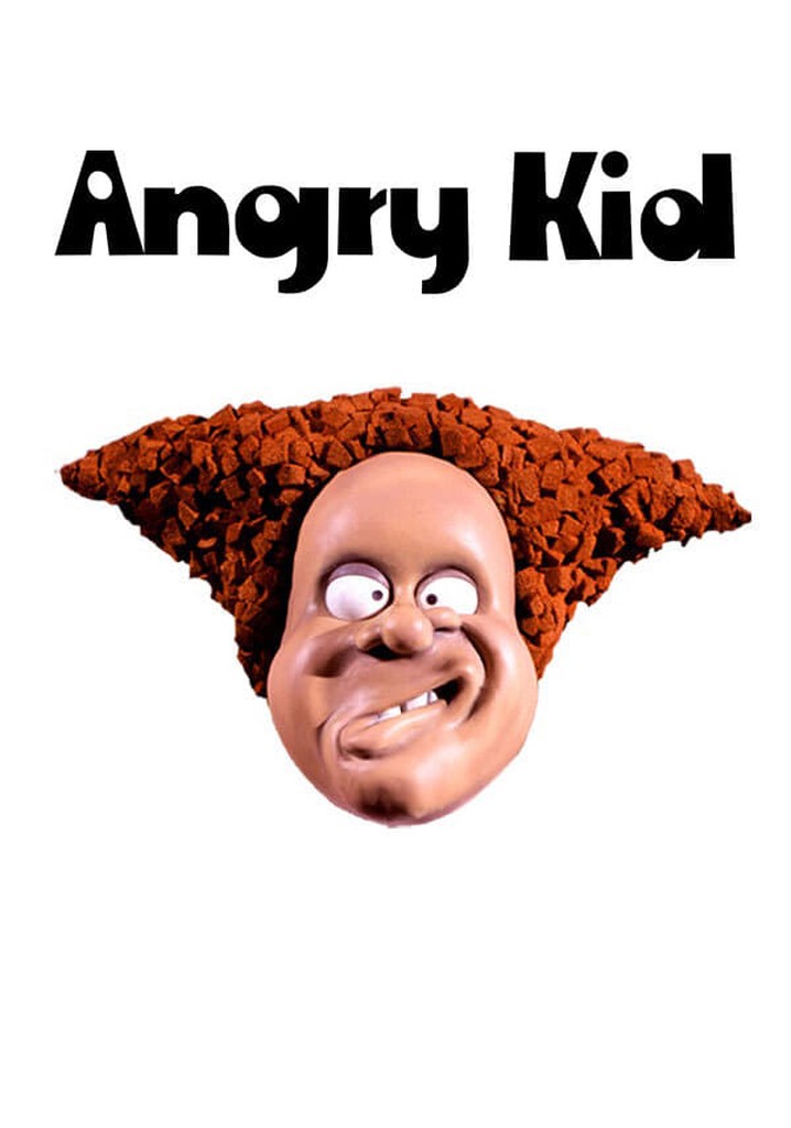 Angry Kid - watch tv show streaming online