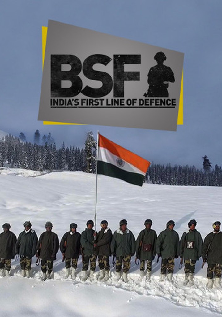BSF: India's First Line of Defence streaming