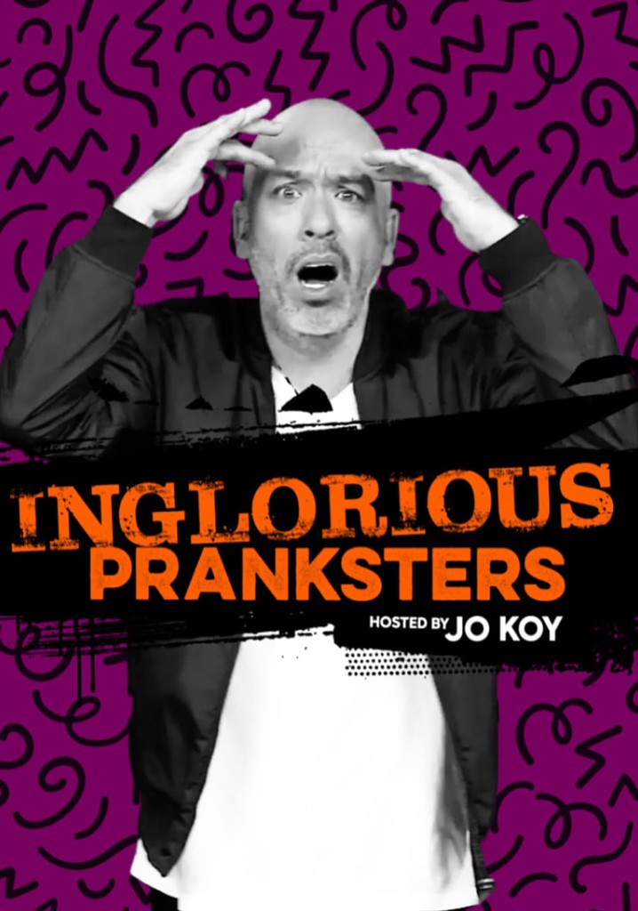 Inglorious Pranksters - streaming tv show online