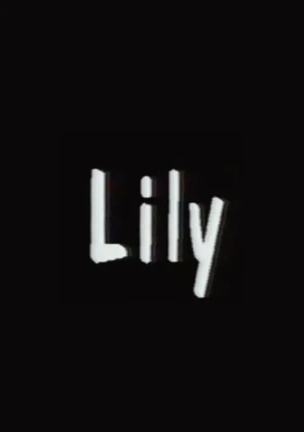 Lily filme - Veja onde assistir online