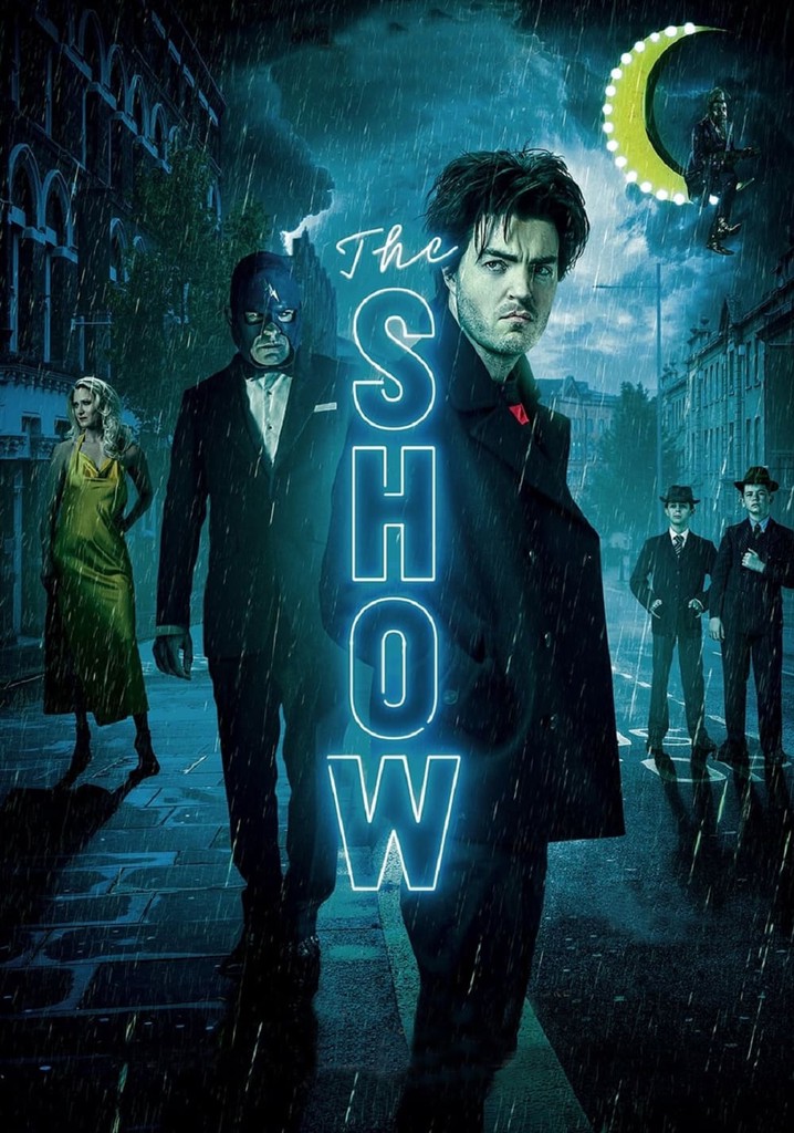 The Show filme - Veja onde assistir online