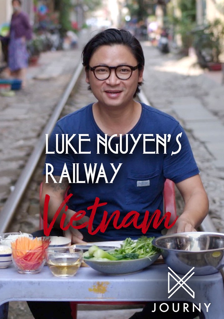 Luke Nguyen's Vietnam Season 1 - watch episodes streaming online