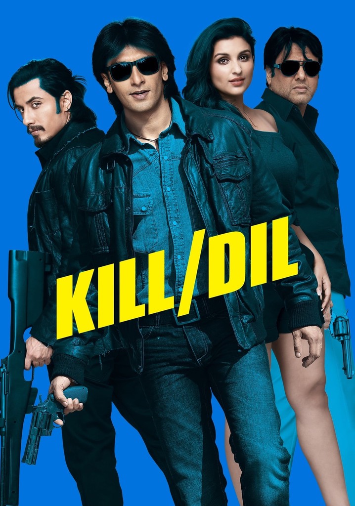Kill Dil streaming: where to watch movie online?