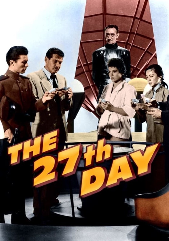 The 27th Day streaming: where to watch movie online?