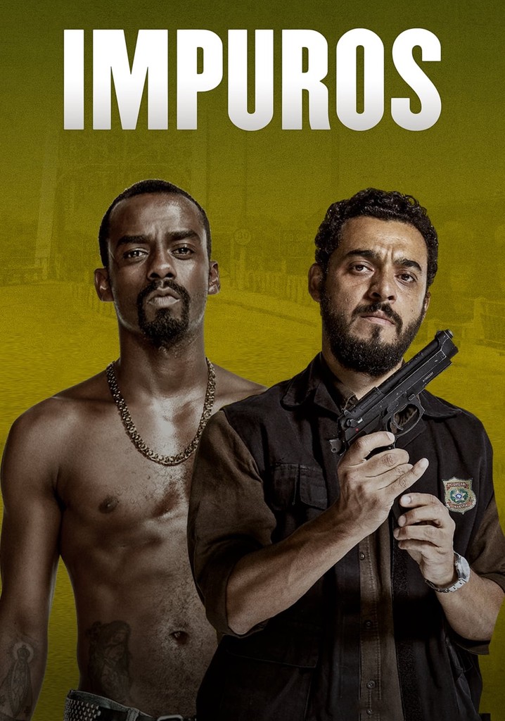 Donde assistir Impuros - ver séries online