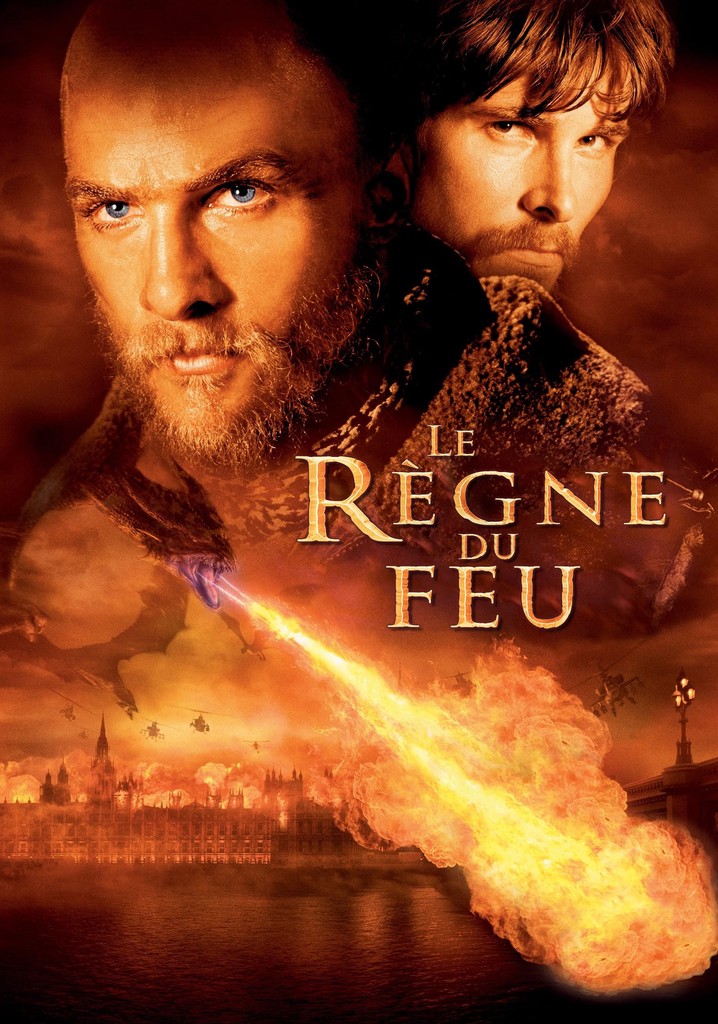 Regarder Le Règne Du Feu En Streaming Complet Et Légal
