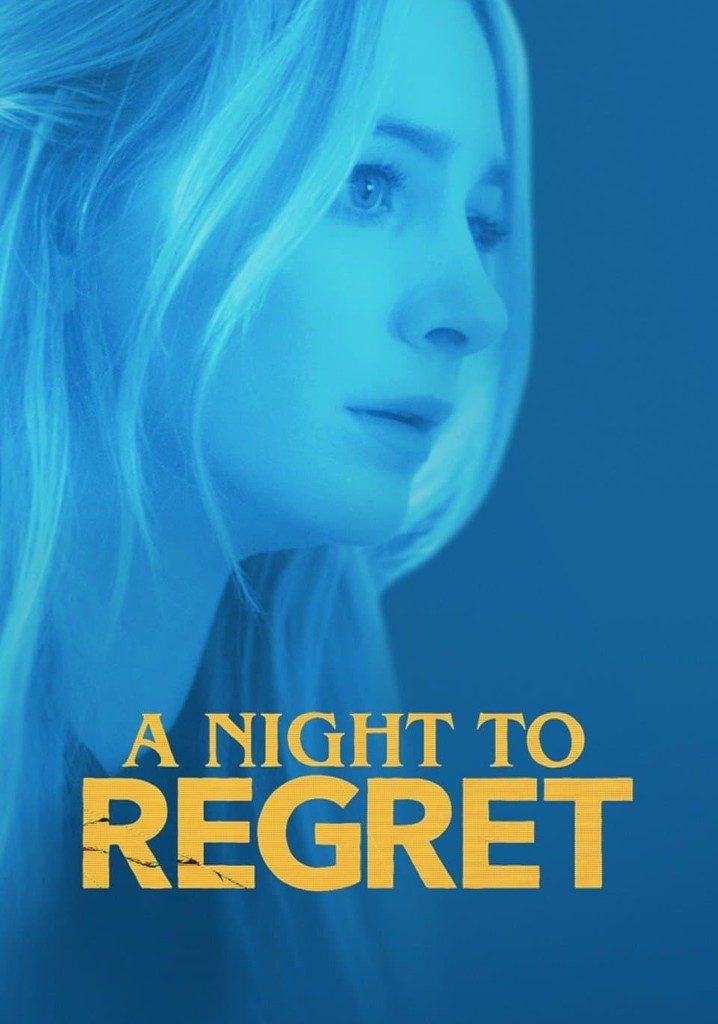 A Night to Regret streaming: where to watch online?