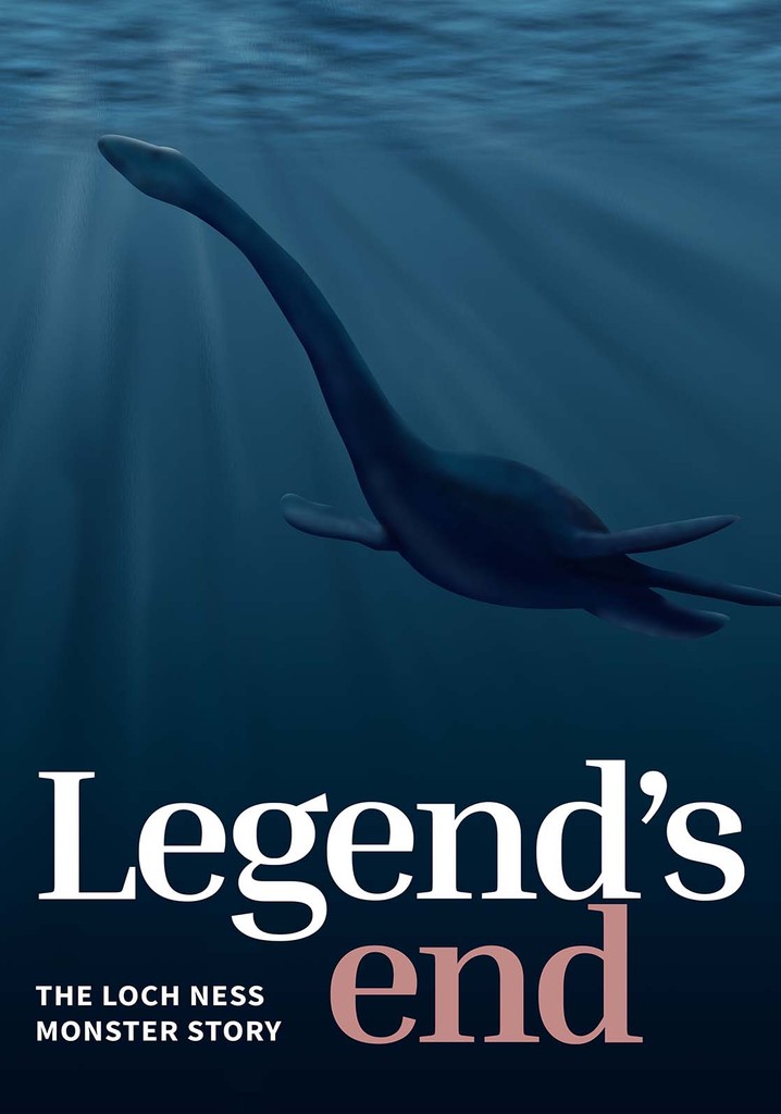 Legend's End: The Loch Ness Monster Story - stream