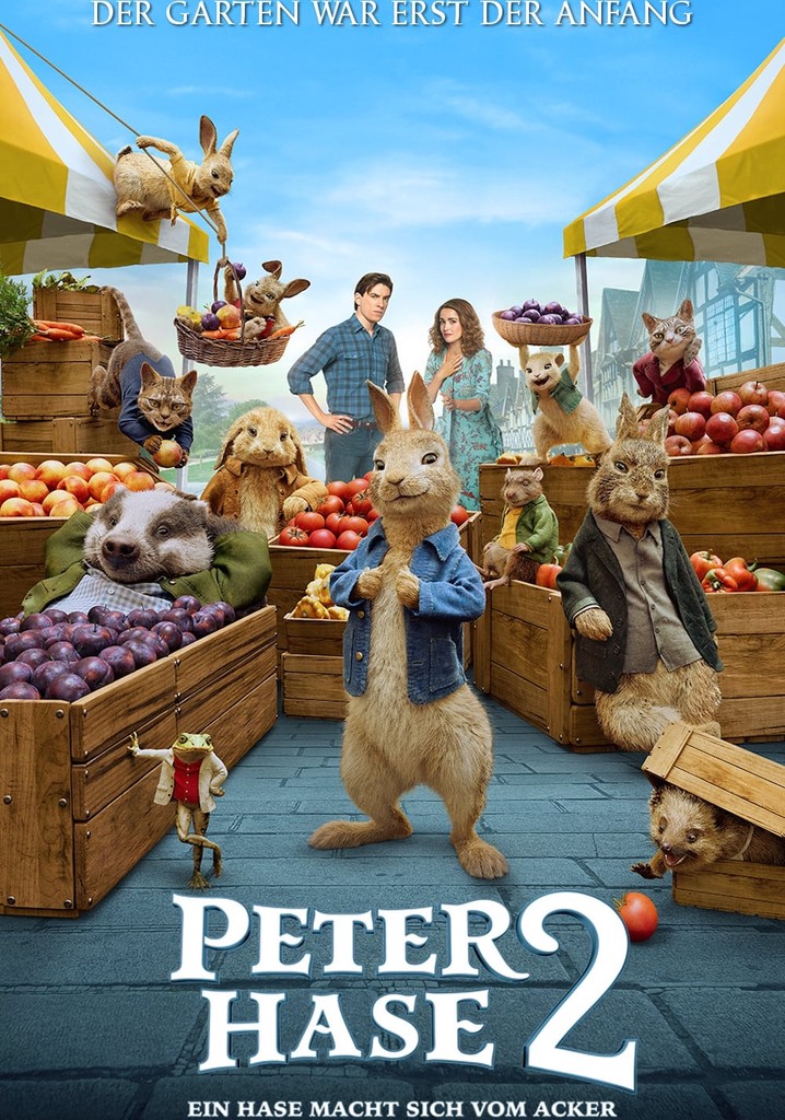 Peter Hase 2 - Ein Hase macht sich vom Acker - Stream: Online