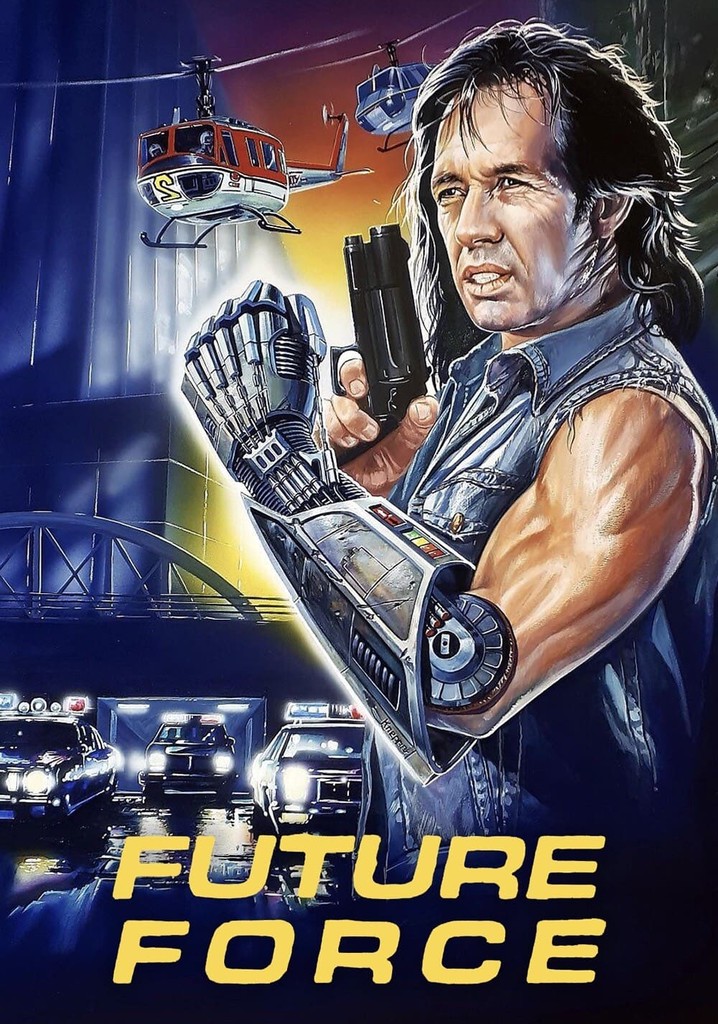 Future Force streaming: where to watch movie online?