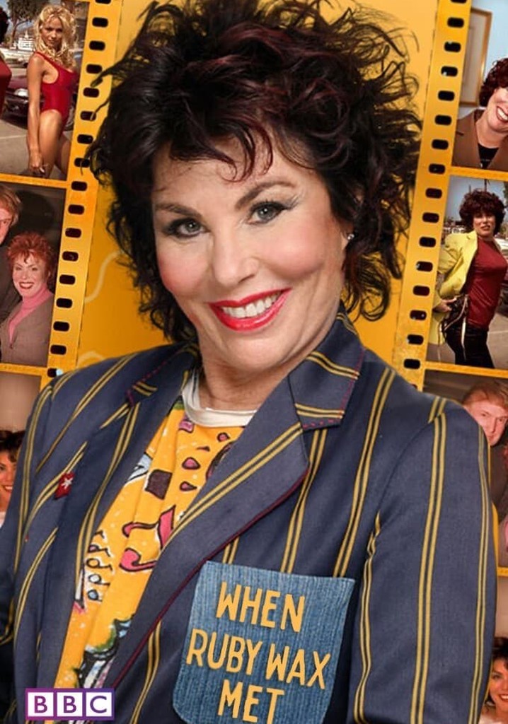 When Ruby Wax Met... Season 1 - watch episodes streaming online