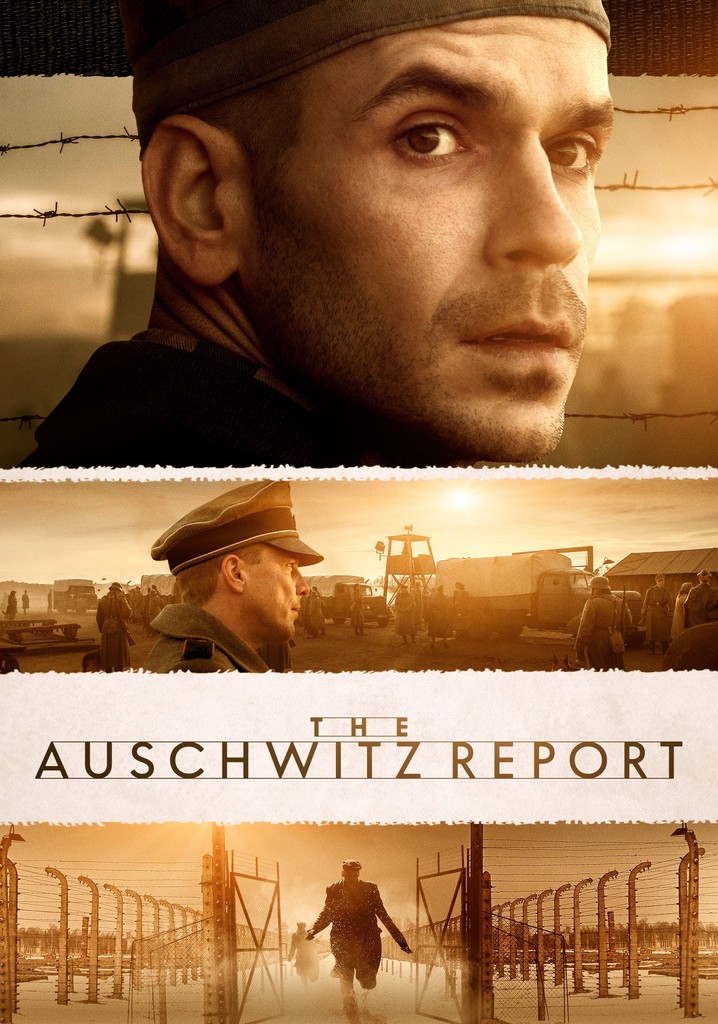 The Auschwitz Report - movie: watch stream online