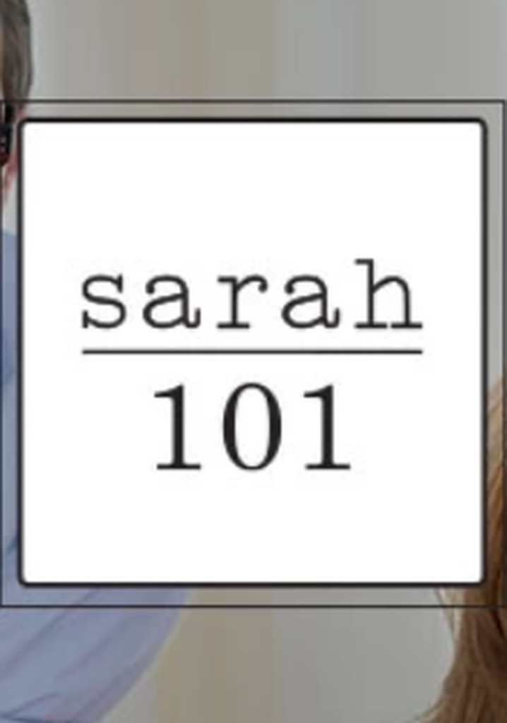 Sarah 101 - watch tv show streaming online