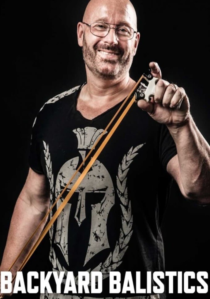 Backyard Ballistics - streaming tv show online