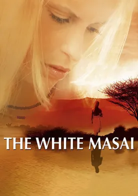 The White Massai - movie: watch stream online