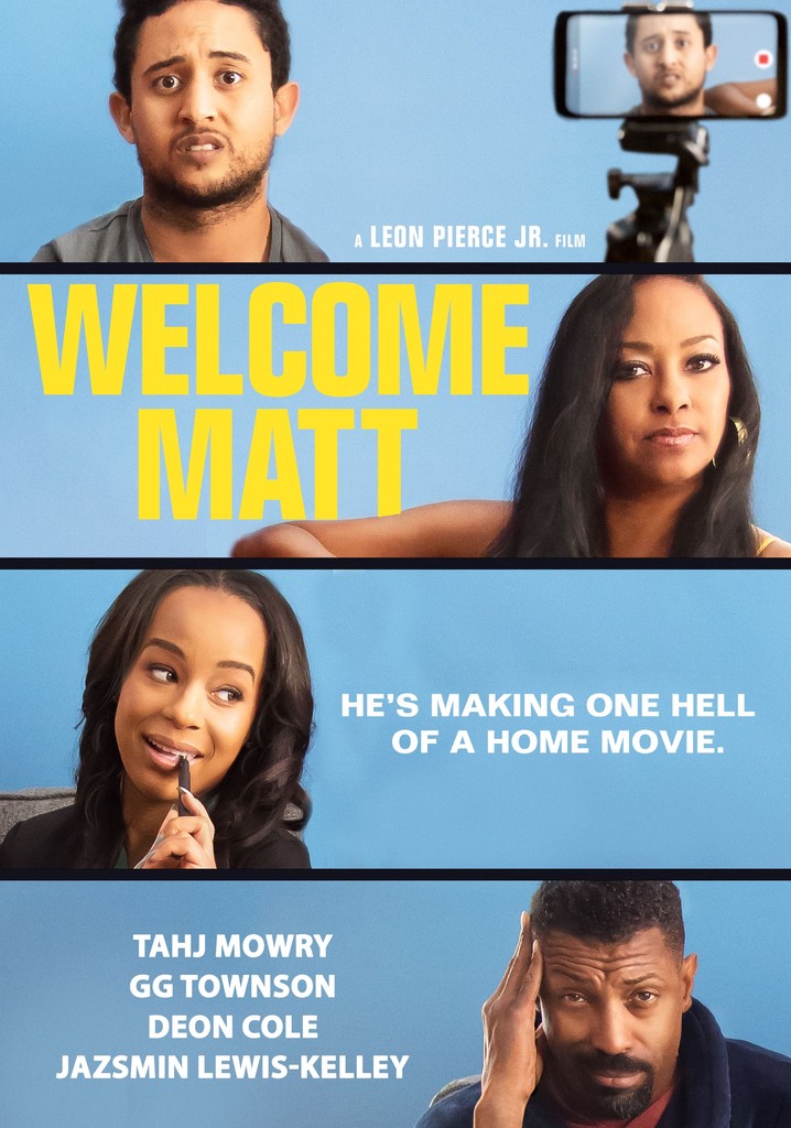 Welcome Matt streaming: where to watch movie online?