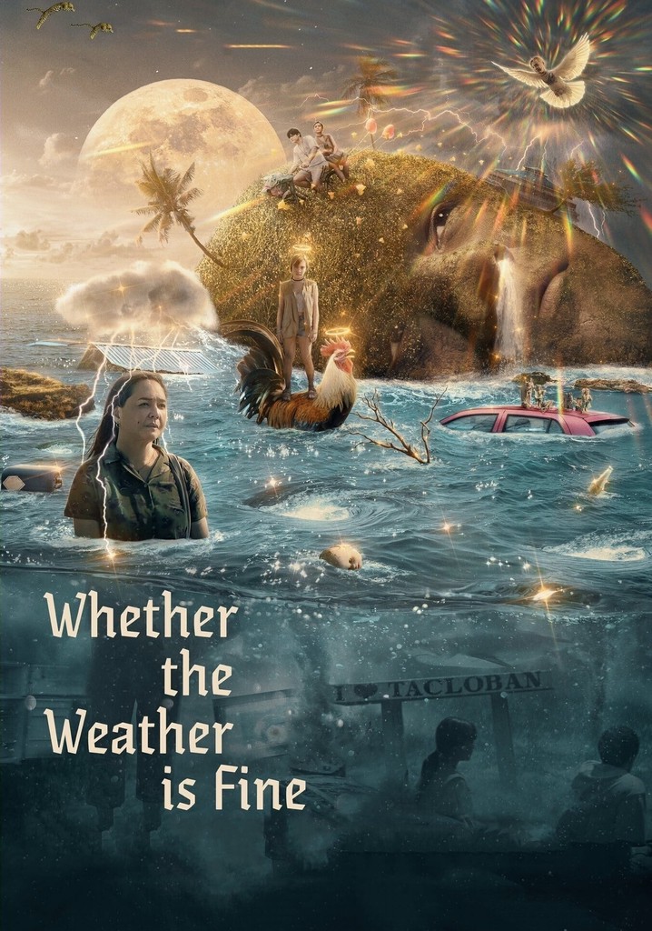 Whether the Weather Is Fine - stream online