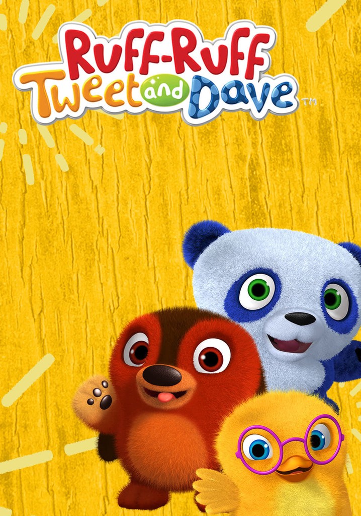 Ruff-Ruff, Tweet and Dave - streaming online