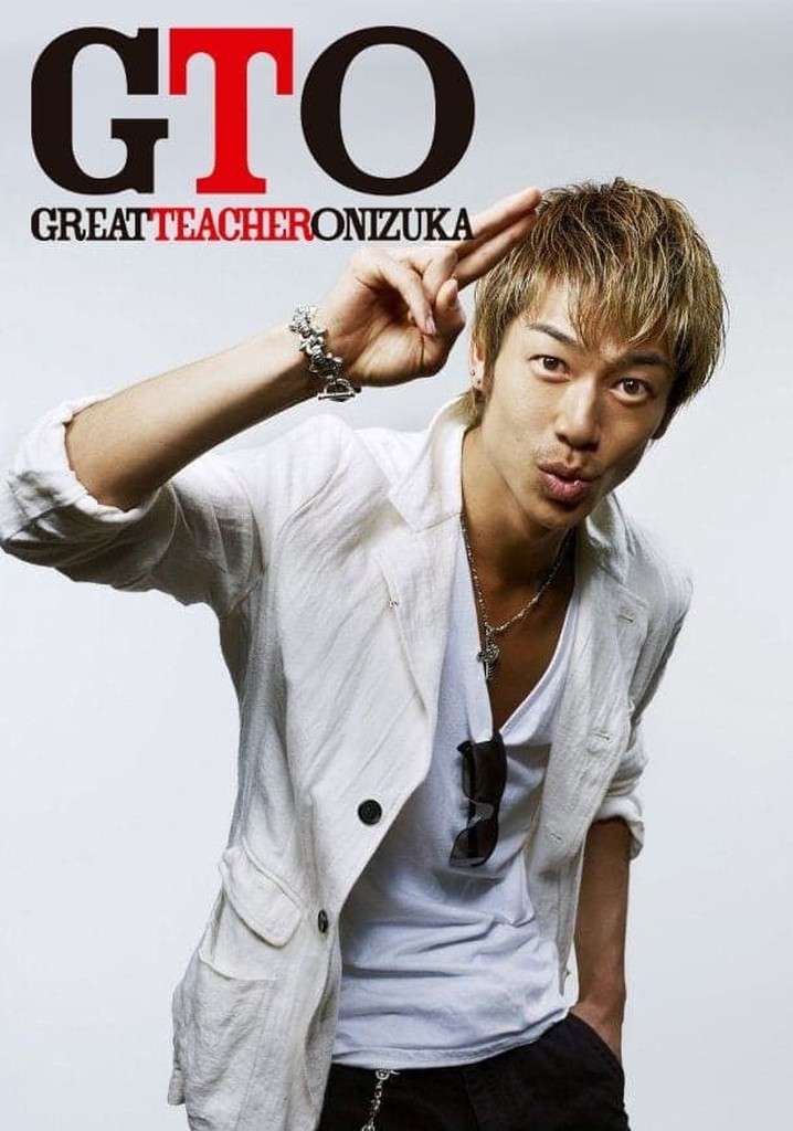 GTO: Great Teacher Onizuka - streaming online