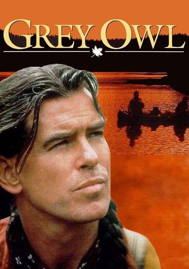 Grey Owl - movie: where to watch streaming online