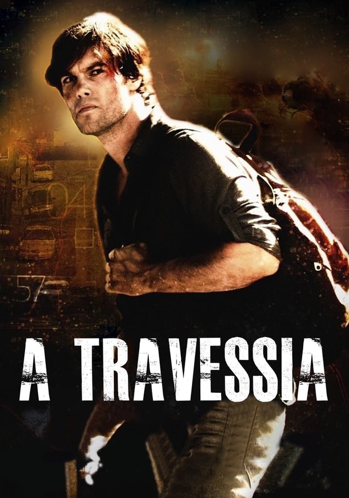A Travessia filme - Veja onde assistir online