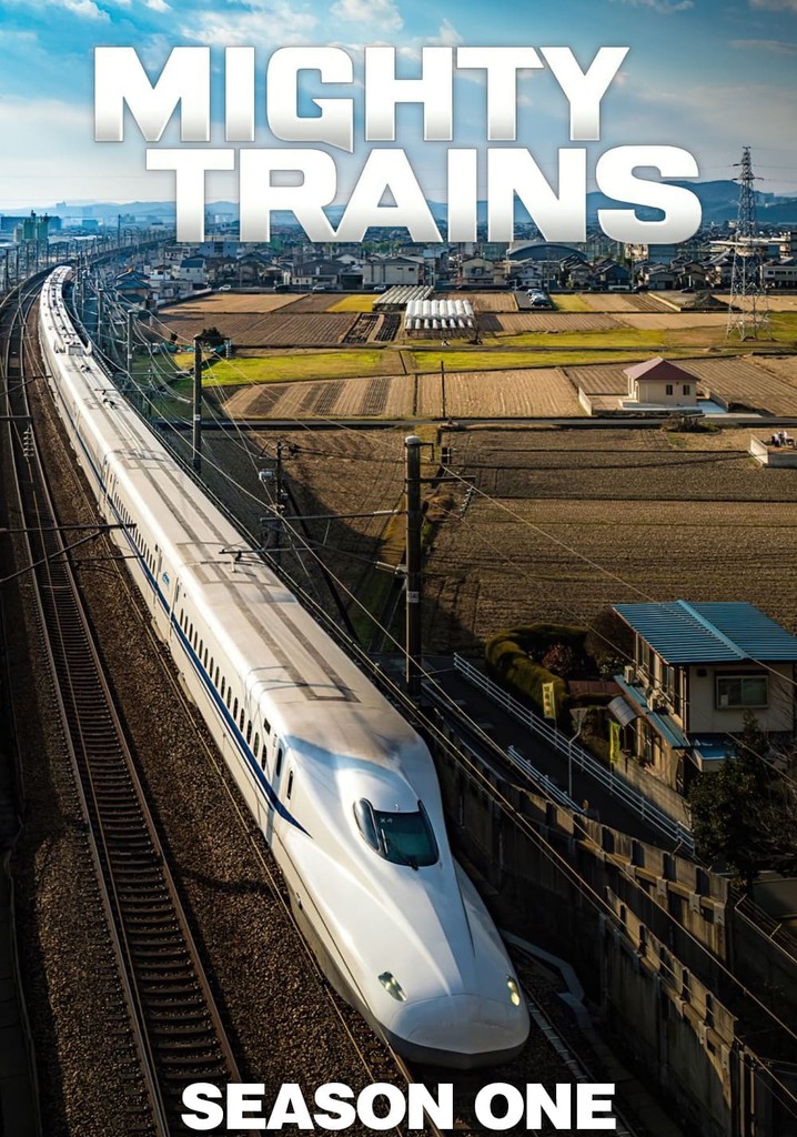 Mighty Trains Season 1 - watch episodes streaming online