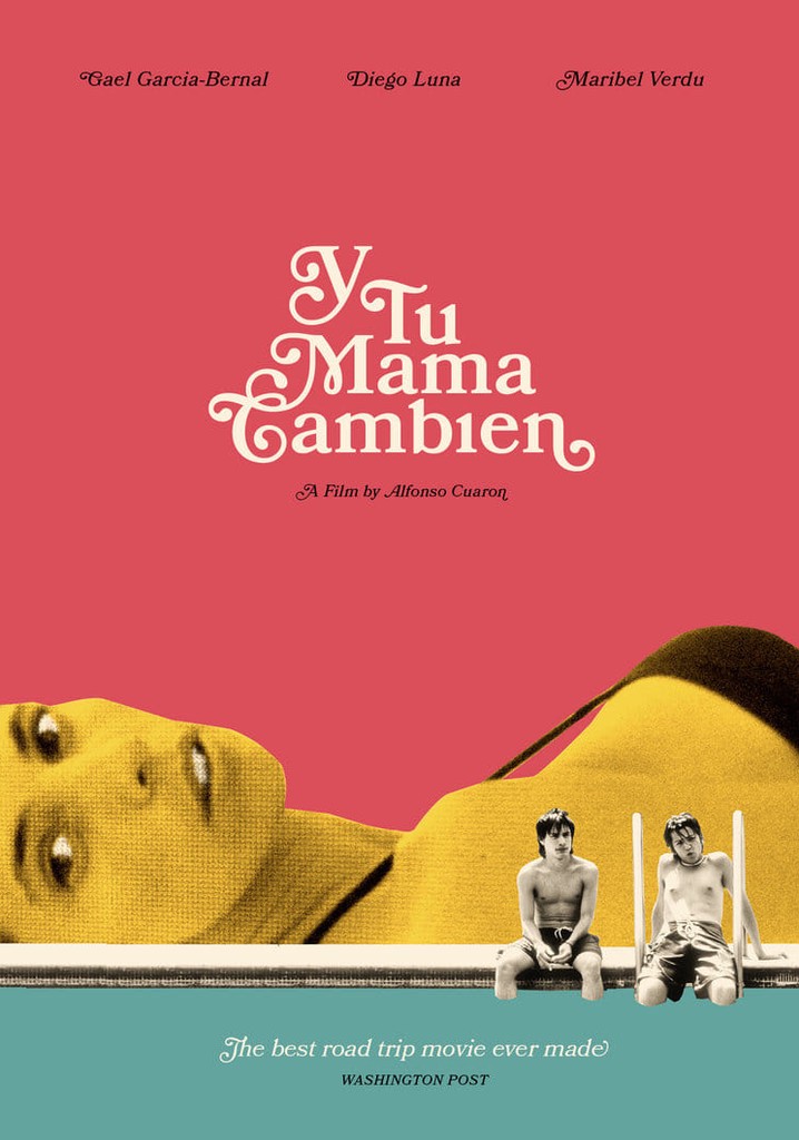 ‫Y Tu Mamá También - فيلم: شاهدوا بالبث أونلاين