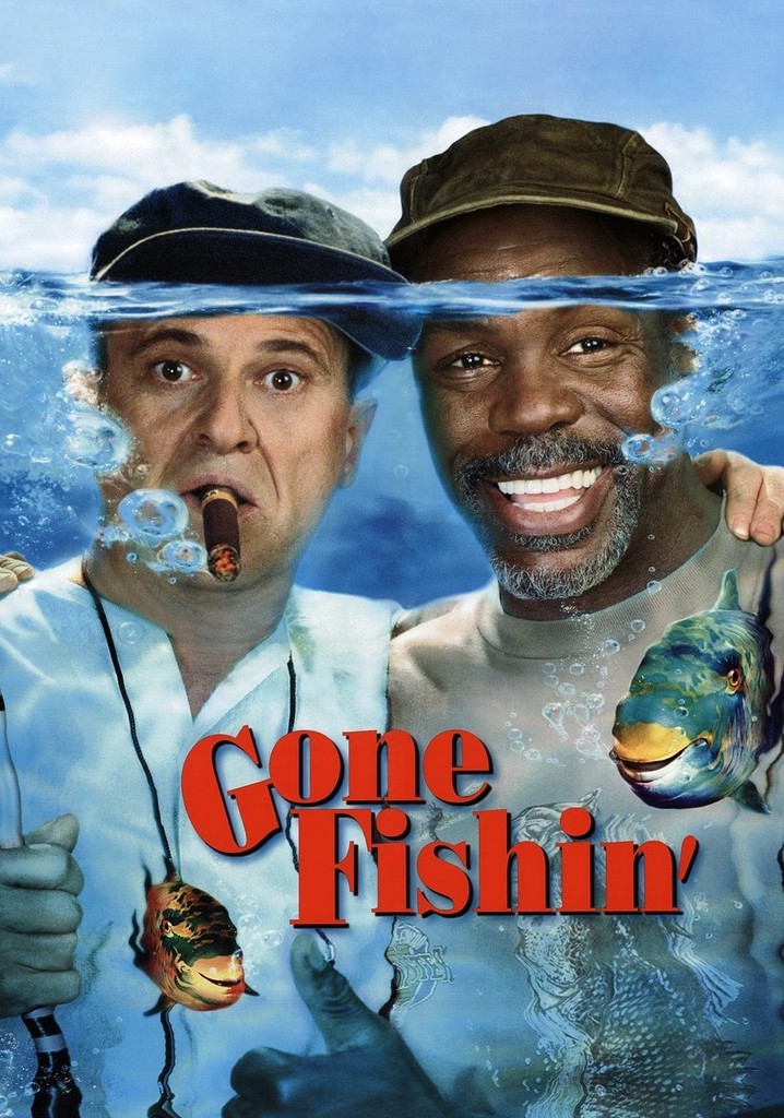 Gone Fishin' streaming: where to watch movie online?