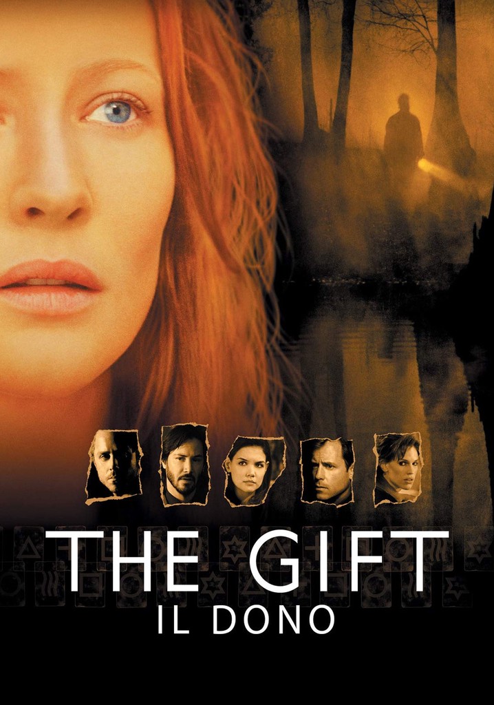 The Gift - Il dono - film: guarda streaming online