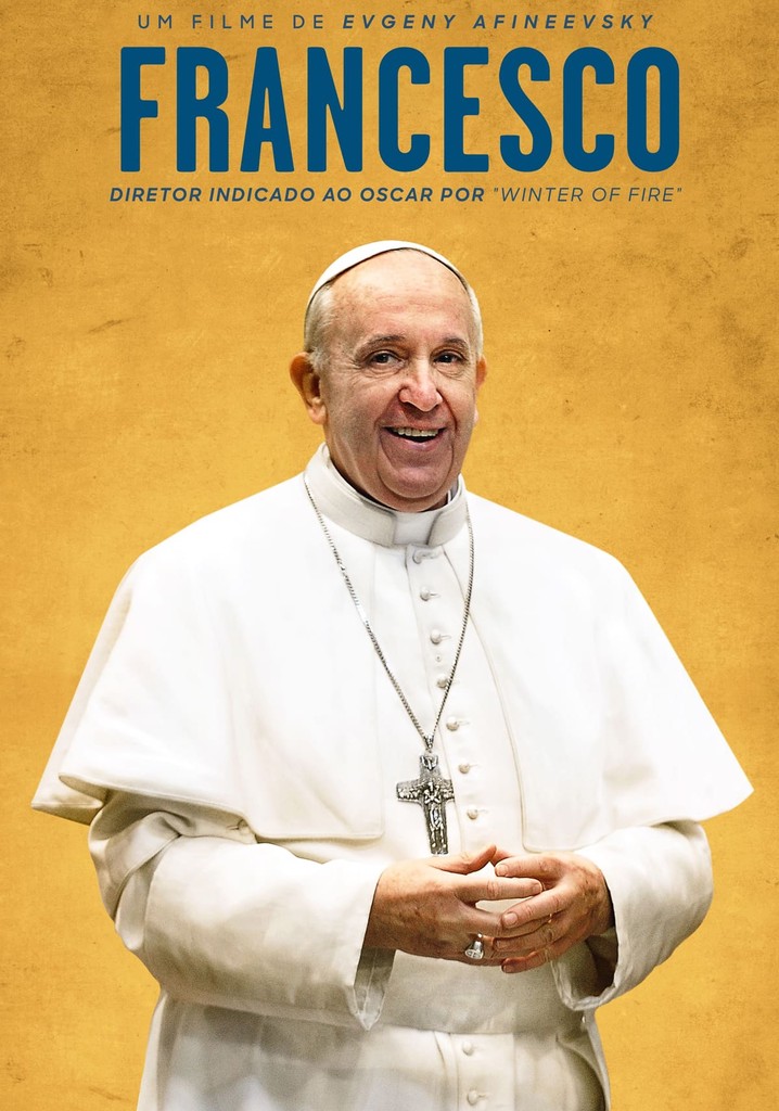 Francesco filme - Veja onde assistir online