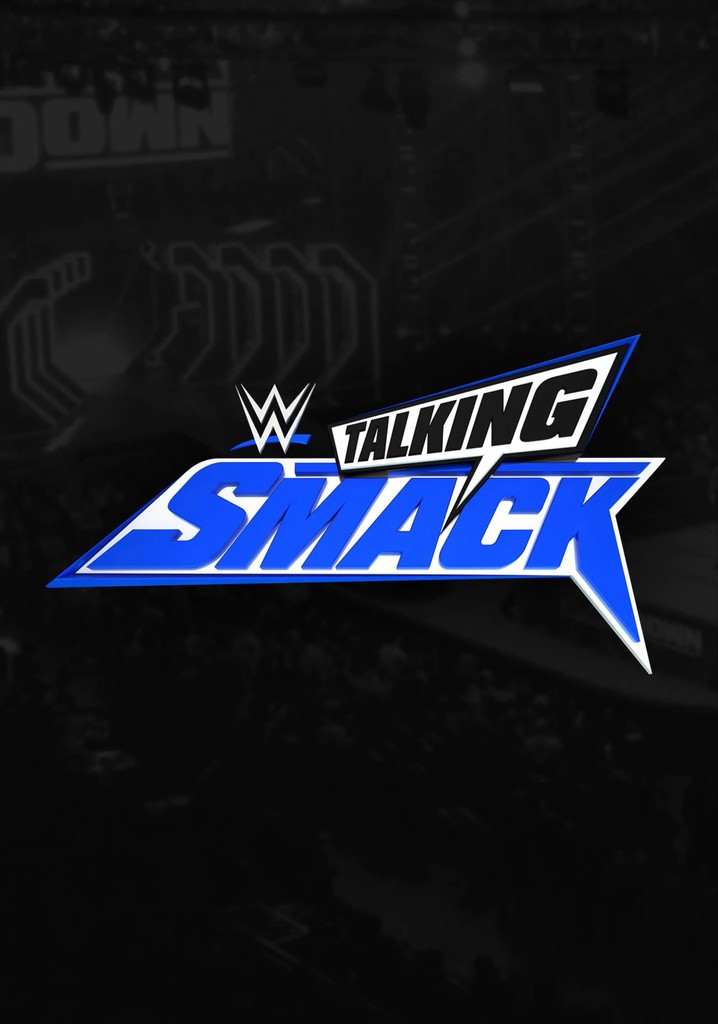 WWE Talking Smack - streaming tv show online