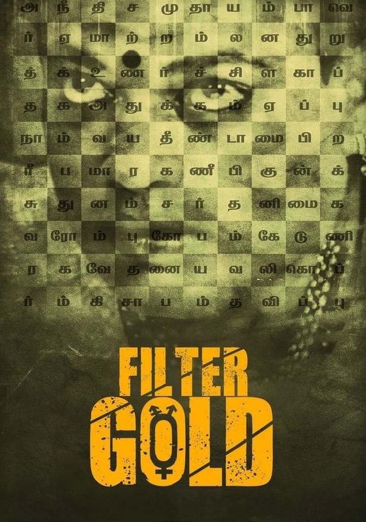 Filter Gold streaming: where to watch movie online?