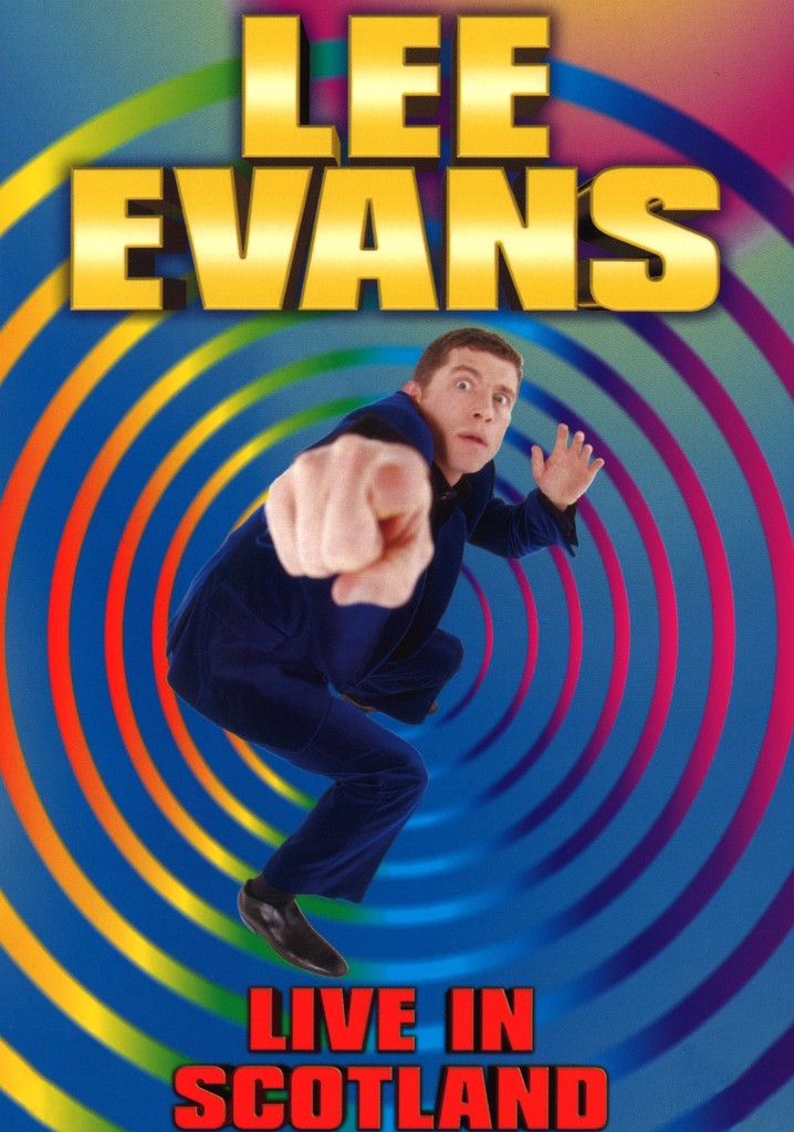 Lee Evans: Live in Scotland - stream online