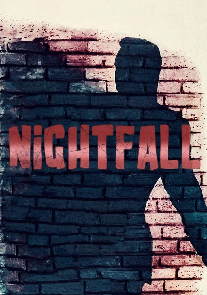 Nightfall streaming: where to watch movie online?