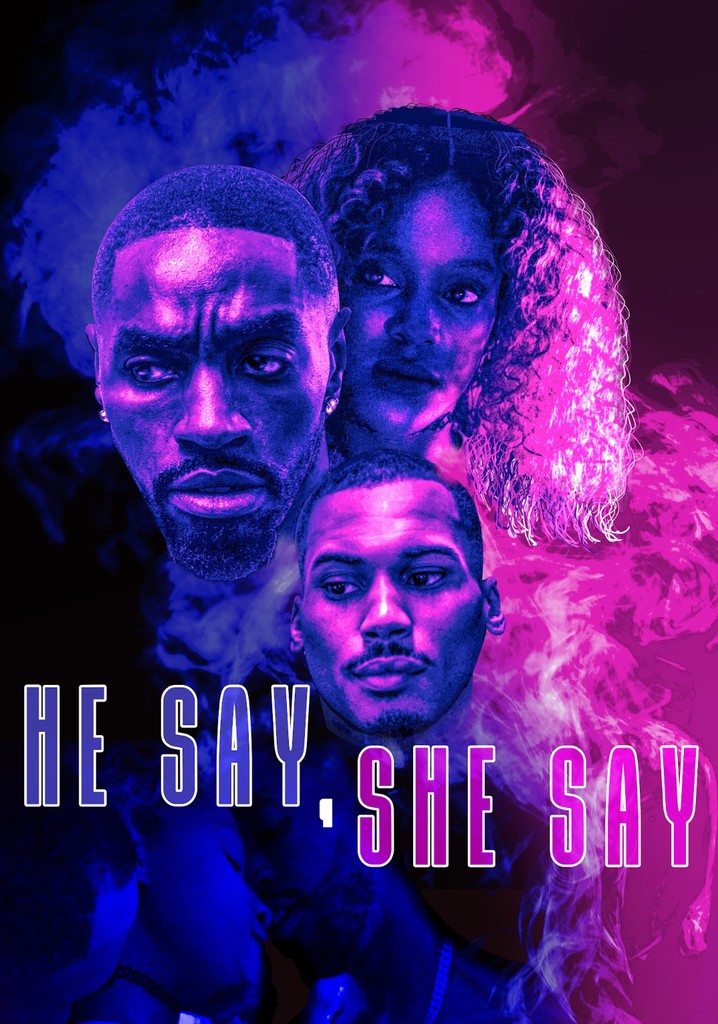 He Say, She Say streaming: where to watch online?