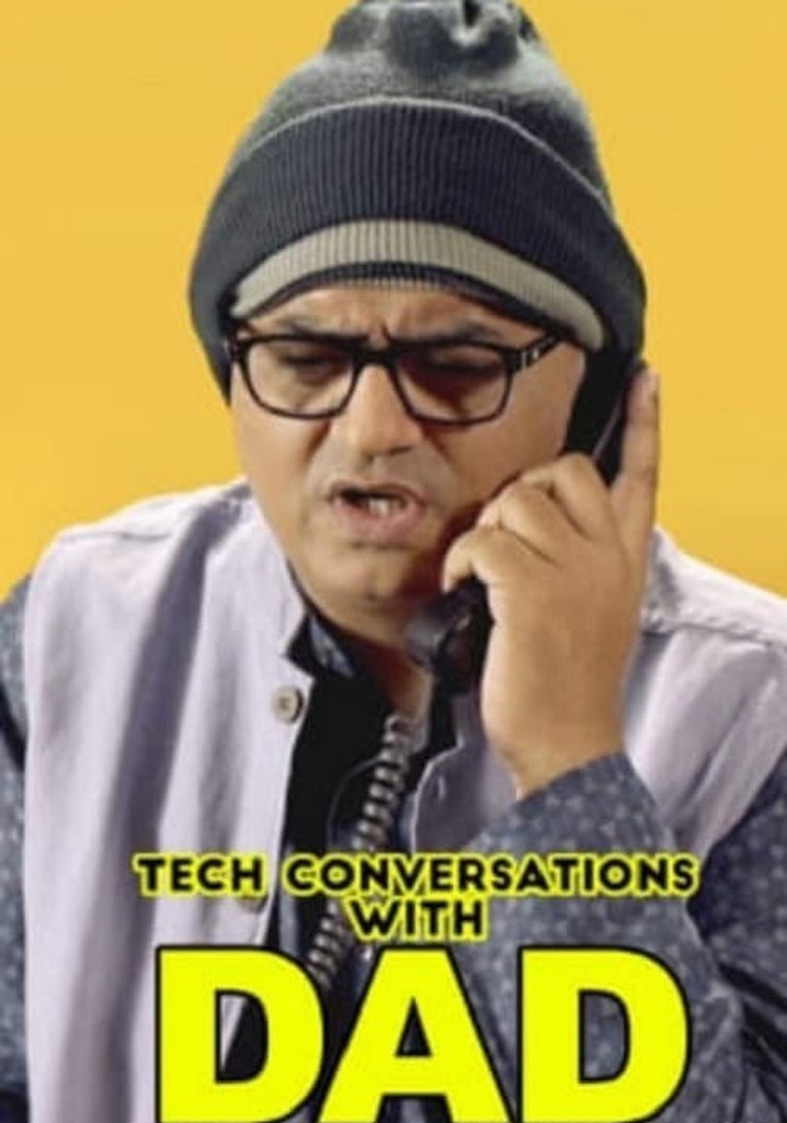 Tech Conversations With Dad - streaming online