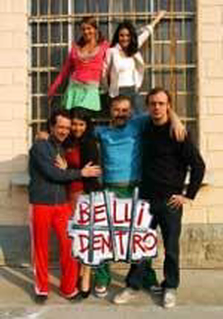 Belli dentro - watch tv show streaming online