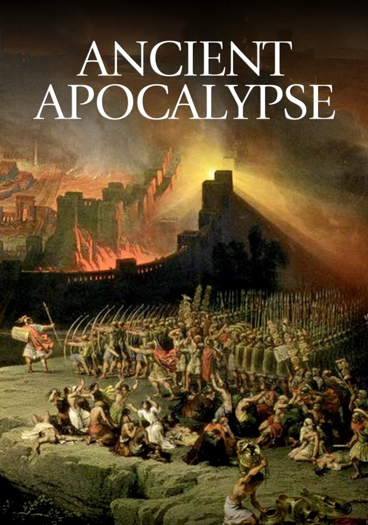 Ancient Apocalypse - stream tv show online
