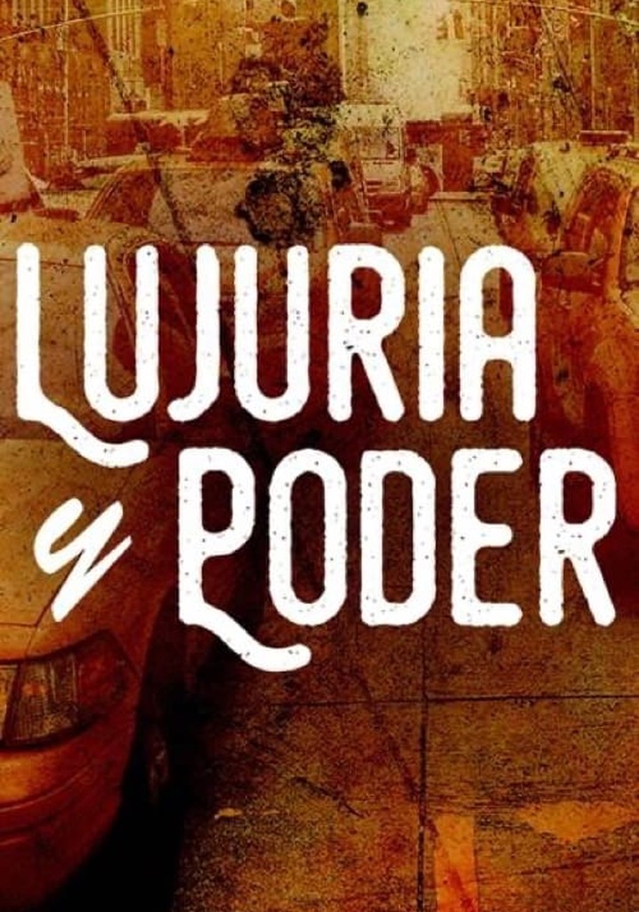 Lujuria y poder - película: Ver online en español
