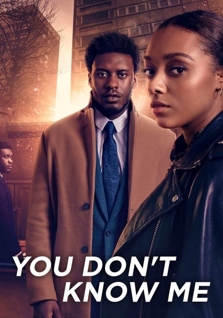 You Don't Know Me - streaming tv show online