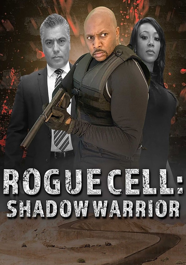 Rogue Cell: Shadow Warrior streaming: watch online